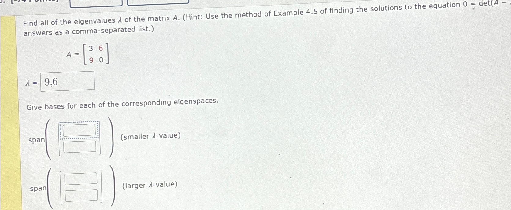 Solved Find all of the eigenvalues λ ﻿of the matrix | Chegg.com
