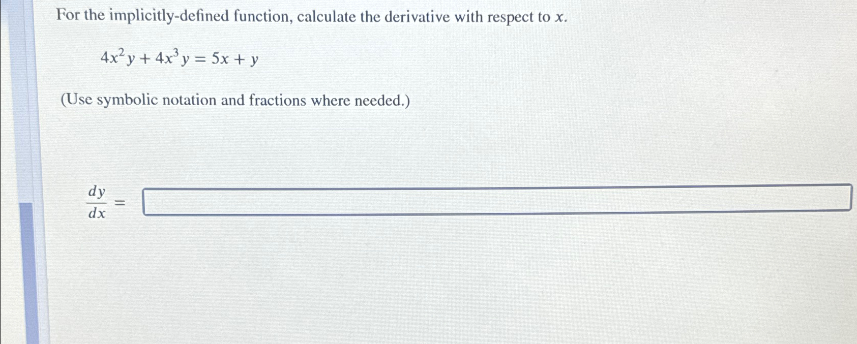 Solved For the implicitly-defined function, calculate the | Chegg.com