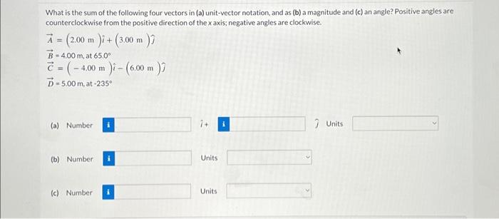 Solved What is the sum of the following four vectors in (a) | Chegg.com