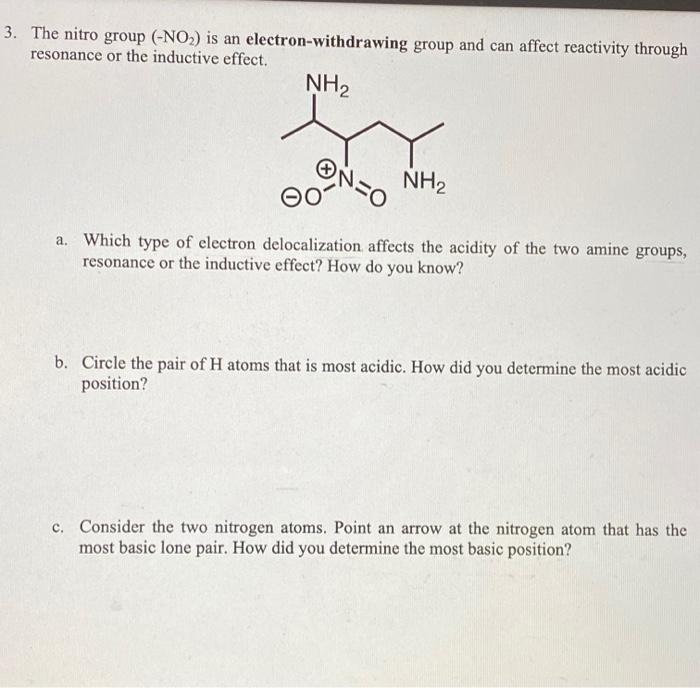Solved 3. The nitro group (-NO) is an electron-withdrawing | Chegg.com