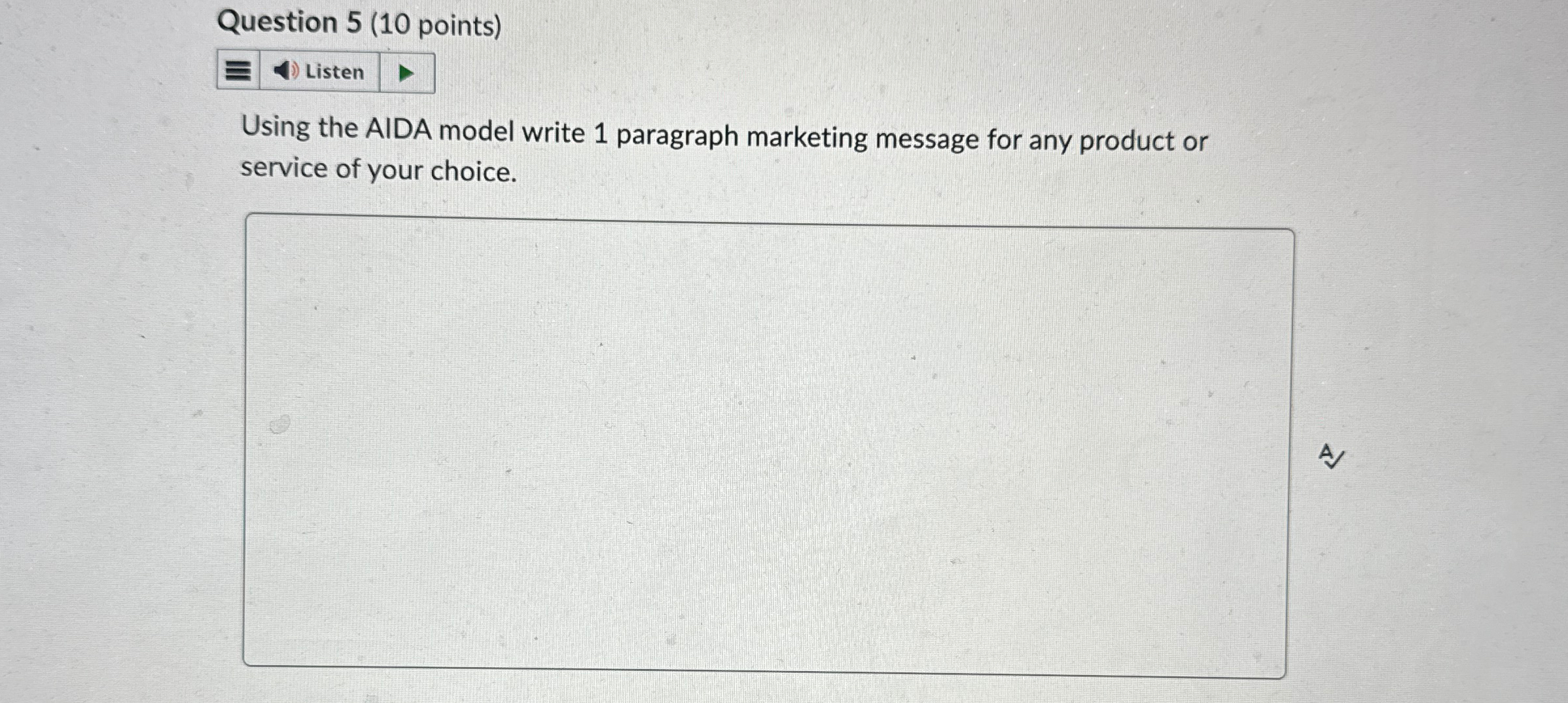 Solved Question 5 ﻿ListenUsing the AIDA model write 1 | Chegg.com