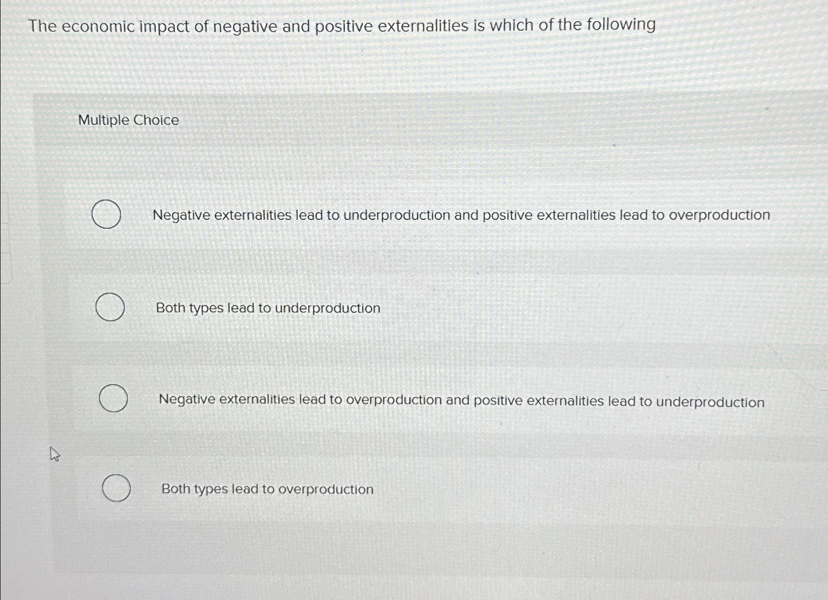 Solved The economic impact of negative and positive | Chegg.com