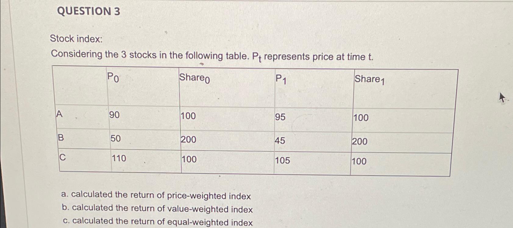 Solved QUESTION 3Stock index:Considering the 3 ﻿stocks in | Chegg.com