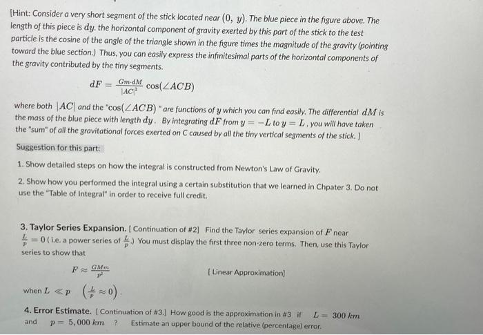 Solved 2. Gravity from a Rod. Now, suppose mass M is | Chegg.com