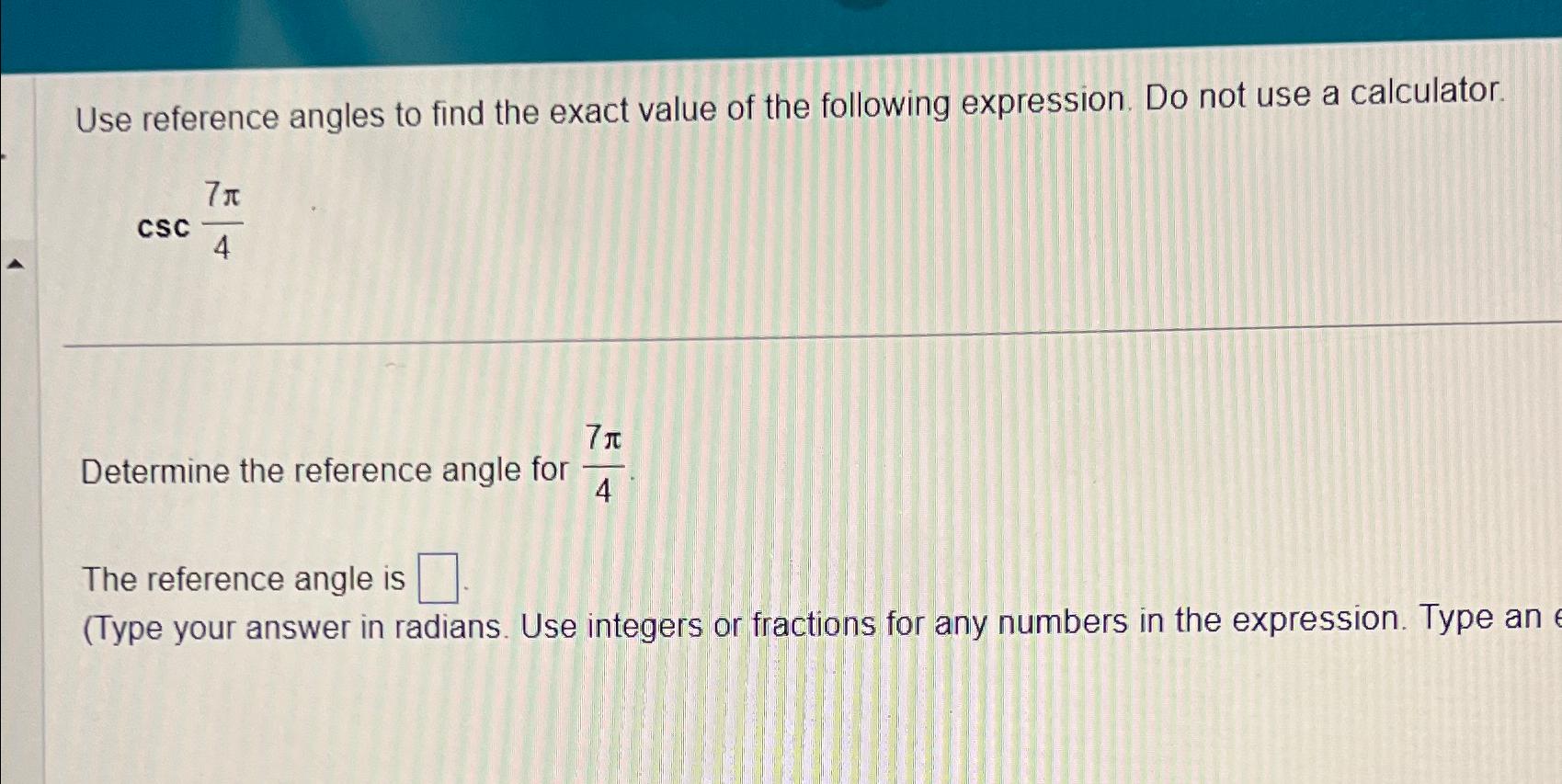 Solved Use reference angles to find the exact value of the | Chegg.com