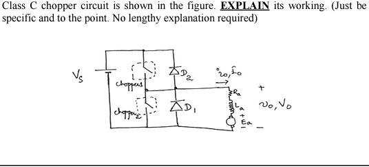 Solved Class C chopper circuit is shown in the figure. | Chegg.com