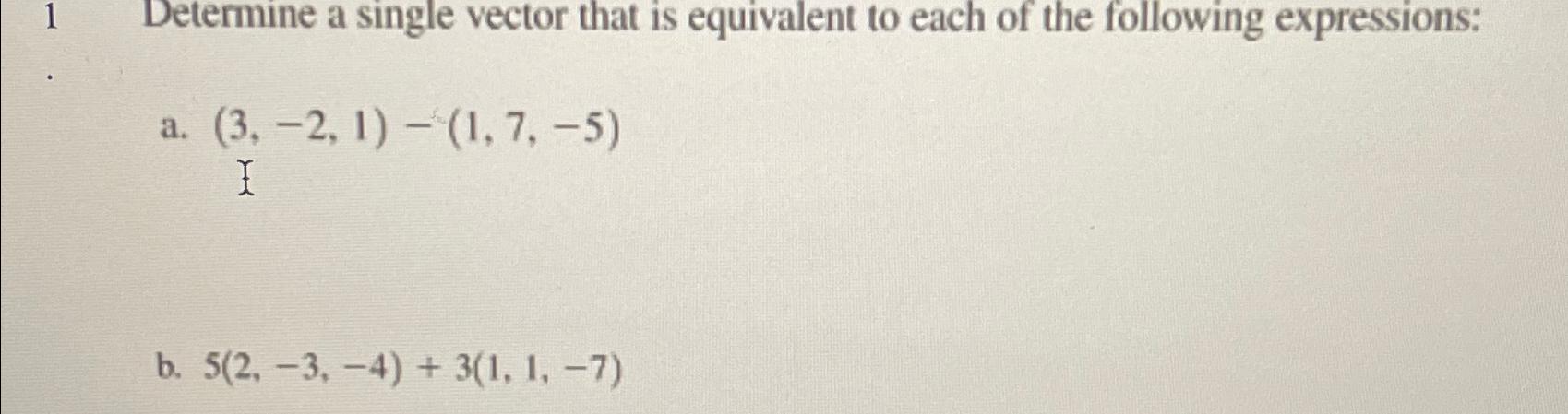 Solved 1 ﻿Determine a single vector that is equivalent to | Chegg.com