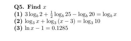 Solved Q5. Find x (1) 3logb2+21logb25−logb20=logbx (2) | Chegg.com