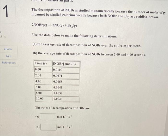 Solved The decomposition of NOBr is studied manometrically | Chegg.com