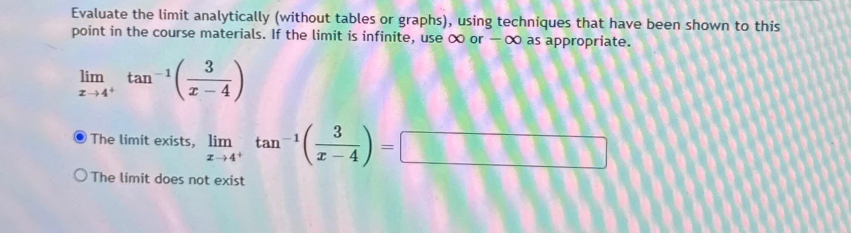 Solved Evaluate the limit analytically (without tables or | Chegg.com