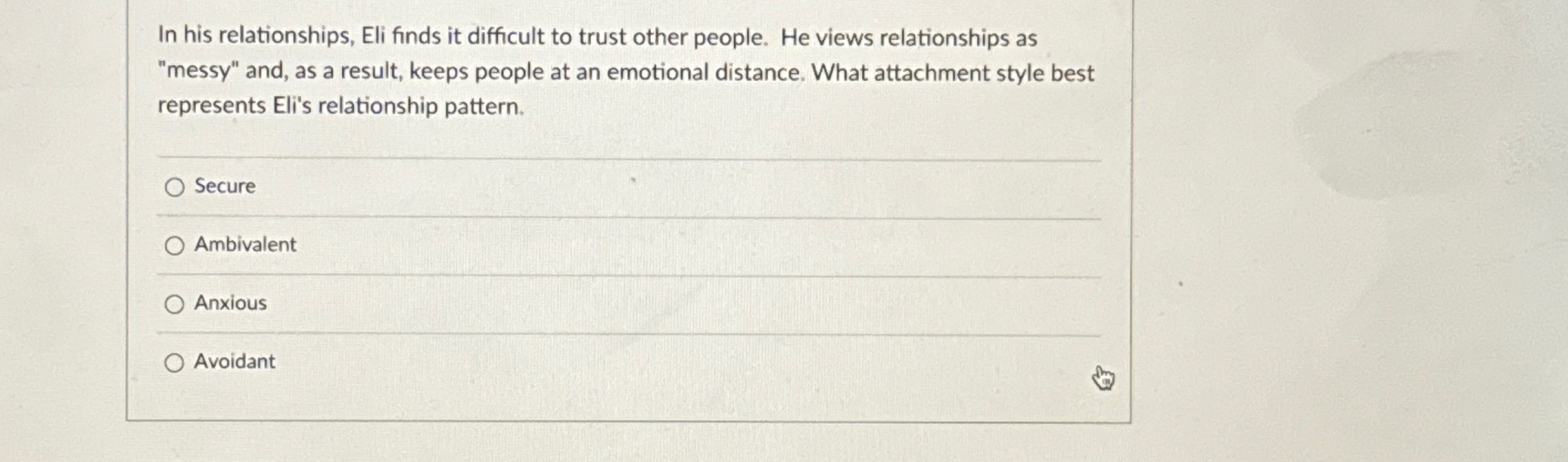 Solved In his relationships, Eli finds it difficult to trust | Chegg.com