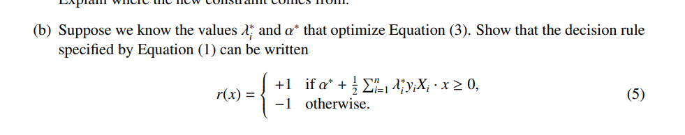 Solved (b) ﻿Suppose we know the values λi** ﻿and α** ﻿that | Chegg.com