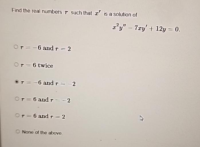 Solved Find the real numbers r ﻿such that xr ﻿is a solution | Chegg.com