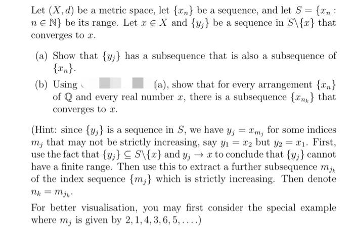 Solved Let (X,d) be a metric space, let {xn} be a sequence, | Chegg.com