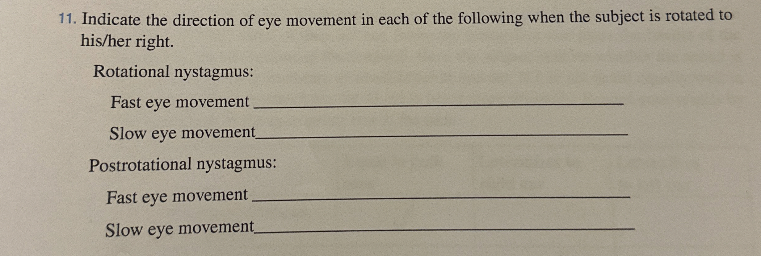 Solved Indicate the direction of eye movement in each of the | Chegg.com