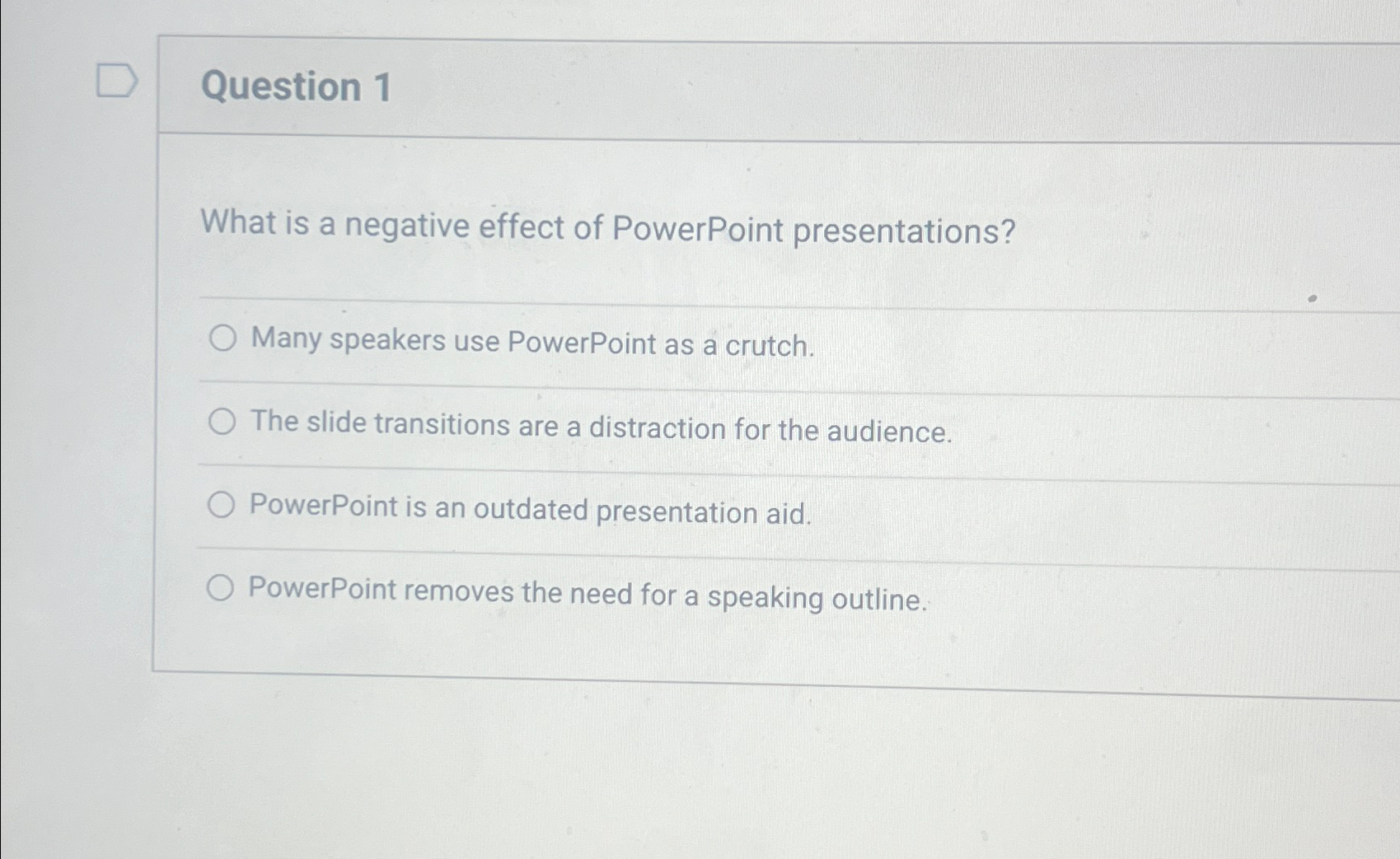 Solved Question 1What is a negative effect of PowerPoint | Chegg.com