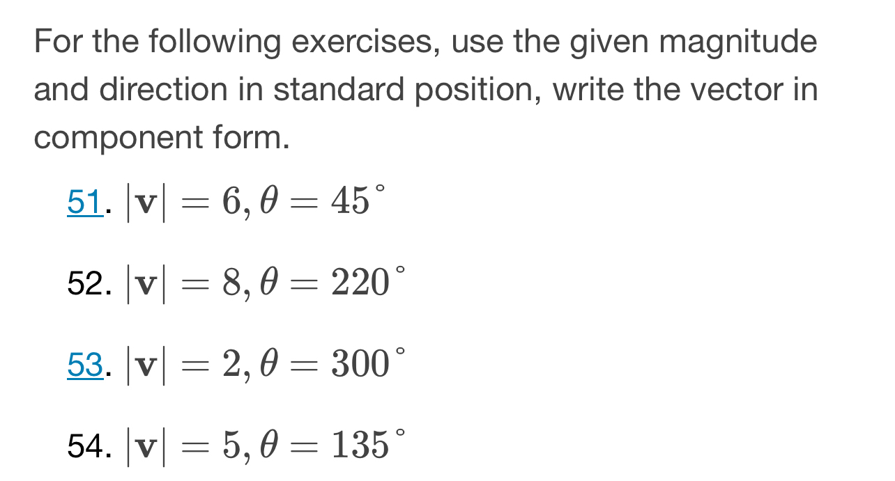 Solved For the following exercises, use the given magnitude | Chegg.com