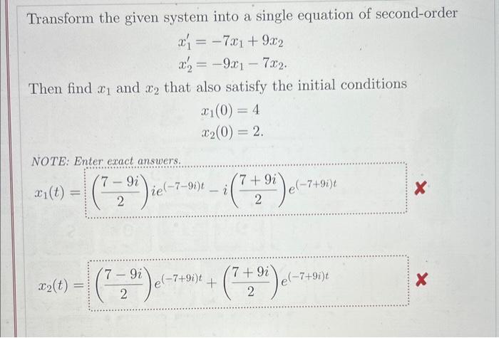 Solved Transform the given system into a single equation of | Chegg.com