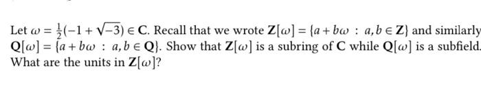 Solved Let ω=21(−1+−3)∈C. Recall that we wrote | Chegg.com