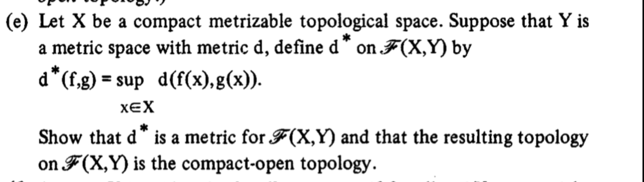 Solved (e) ﻿Let x ﻿be a compact metrizable topological | Chegg.com