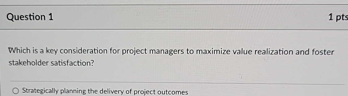 Solved Question 1Which is a key consideration for project | Chegg.com