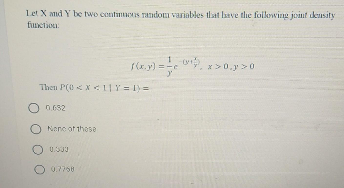 Solved Let X and Y be two continuous random variables that | Chegg.com
