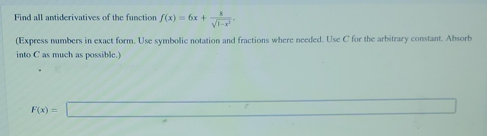 Solved Find all antiderivatives of the function | Chegg.com