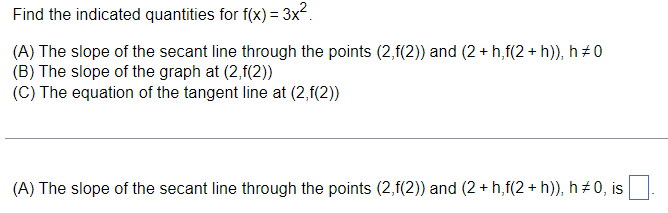 Solved (A) ﻿The slope of the secant line through the points | Chegg.com