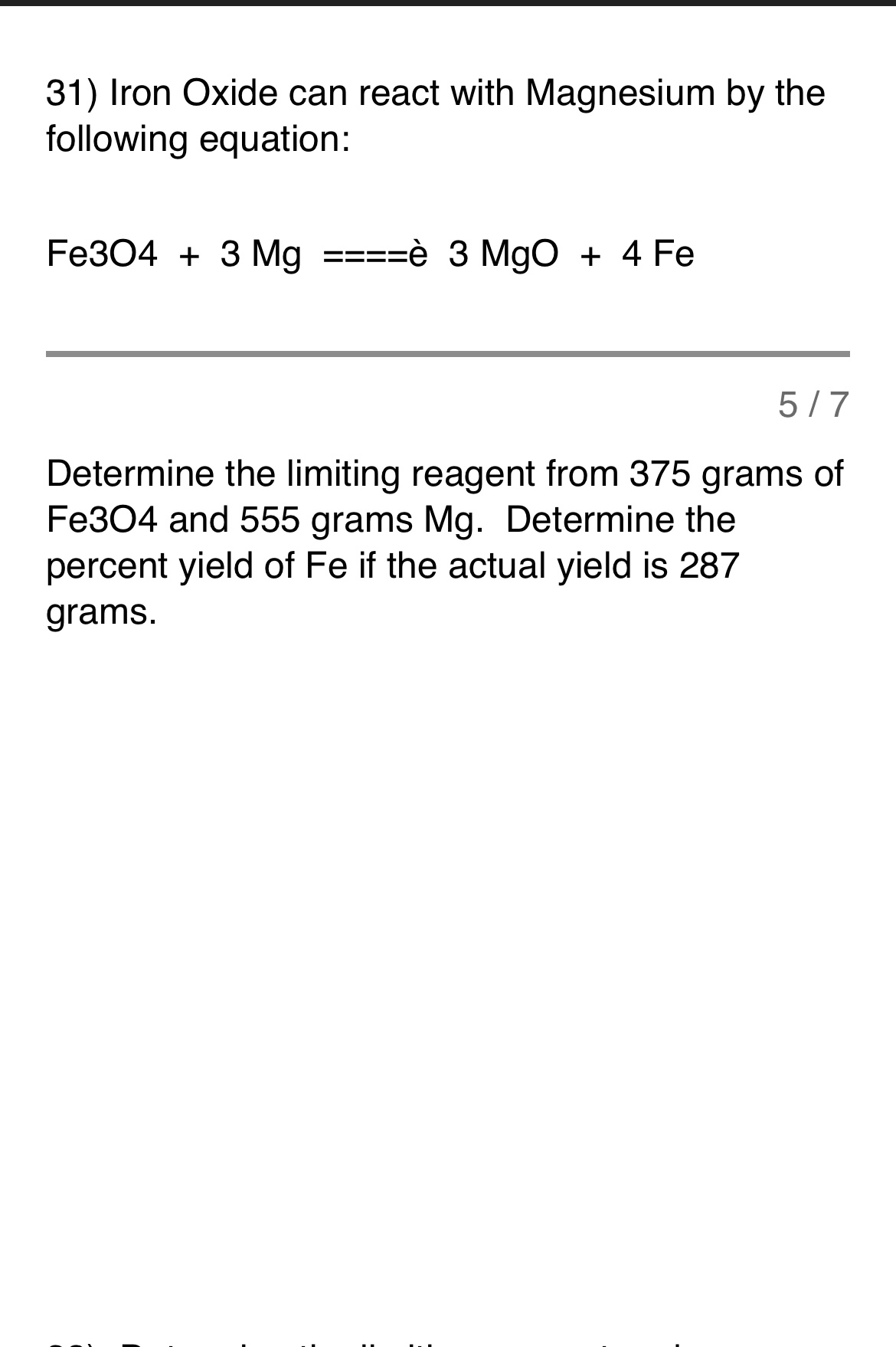 Solved Iron Oxide can react with Magnesium by the following | Chegg.com