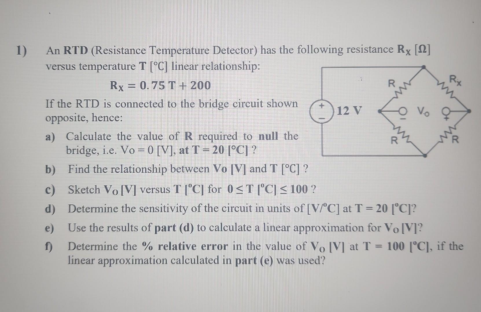 Solved 1) An RTD (Resistance Temperature Detector) has the | Chegg.com