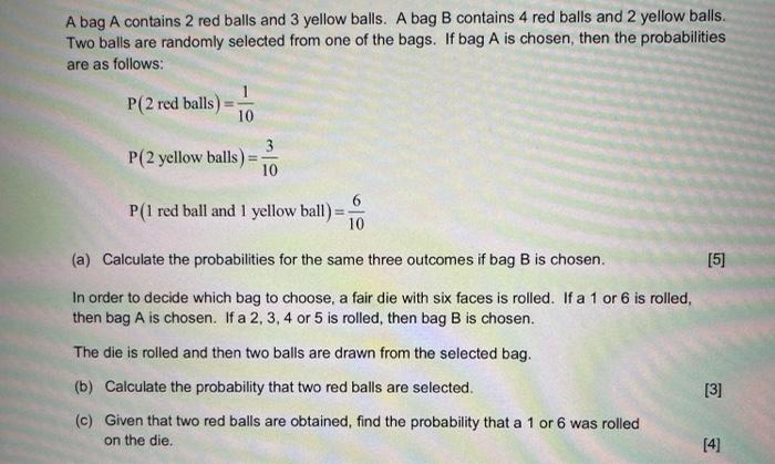 Solved A bag A contains 2 red balls and 3 yellow balls. A | Chegg.com