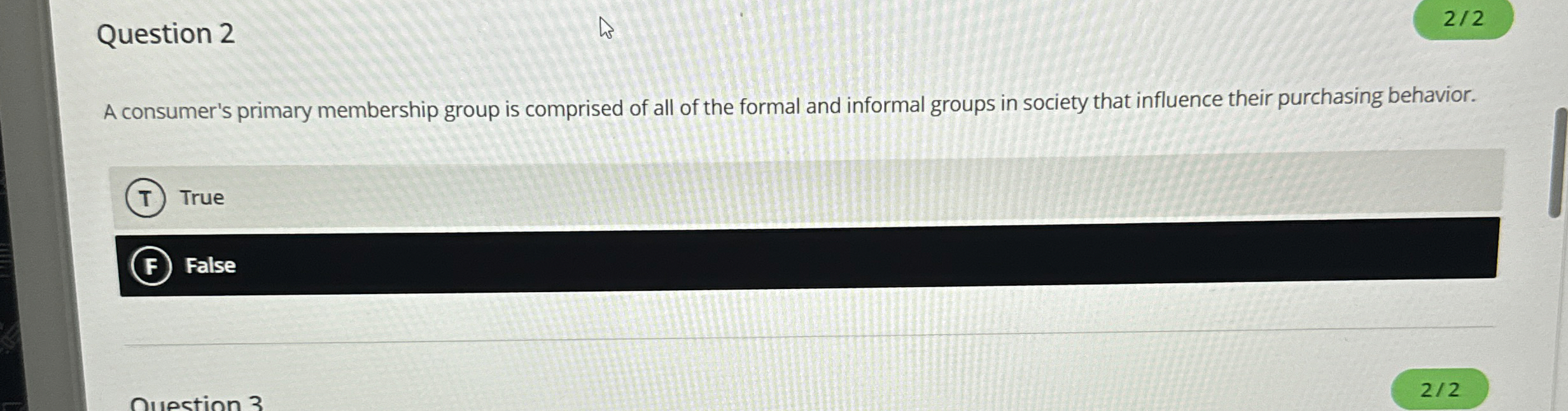 Solved Question 2A consumer's primary membership group is | Chegg.com