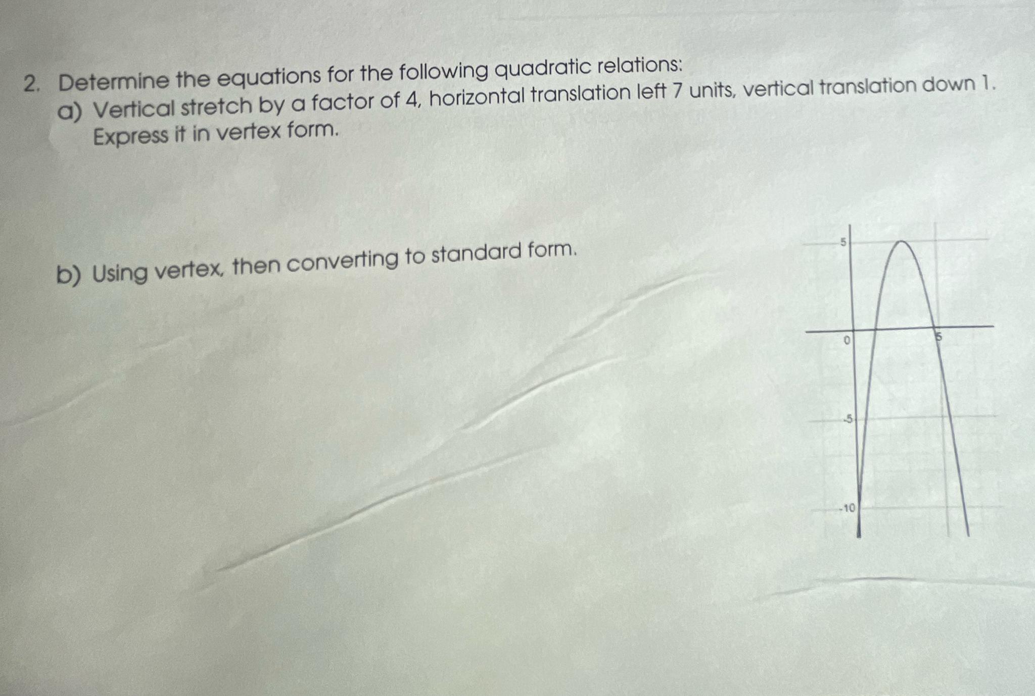 Solved Determine the equations for the following quadratic | Chegg.com