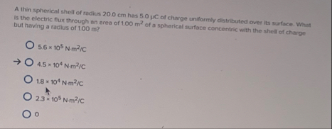 Solved A thin spherical shell of radius 20.0 ﻿cm has 5.0μC | Chegg.com