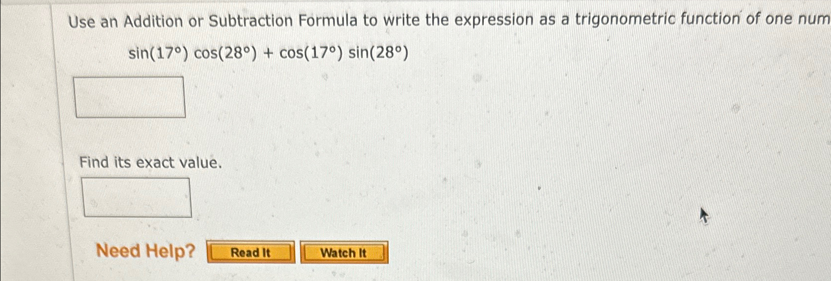 Solved Use an Addition or Subtraction Formula to write the | Chegg.com