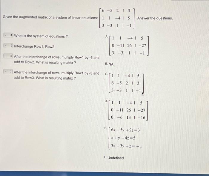 Solved Given the augmented matrix of a system of linear | Chegg.com