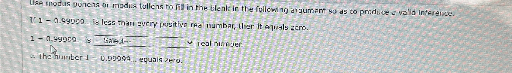 Solved Use modus ponens or modus tollens to fill in the | Chegg.com