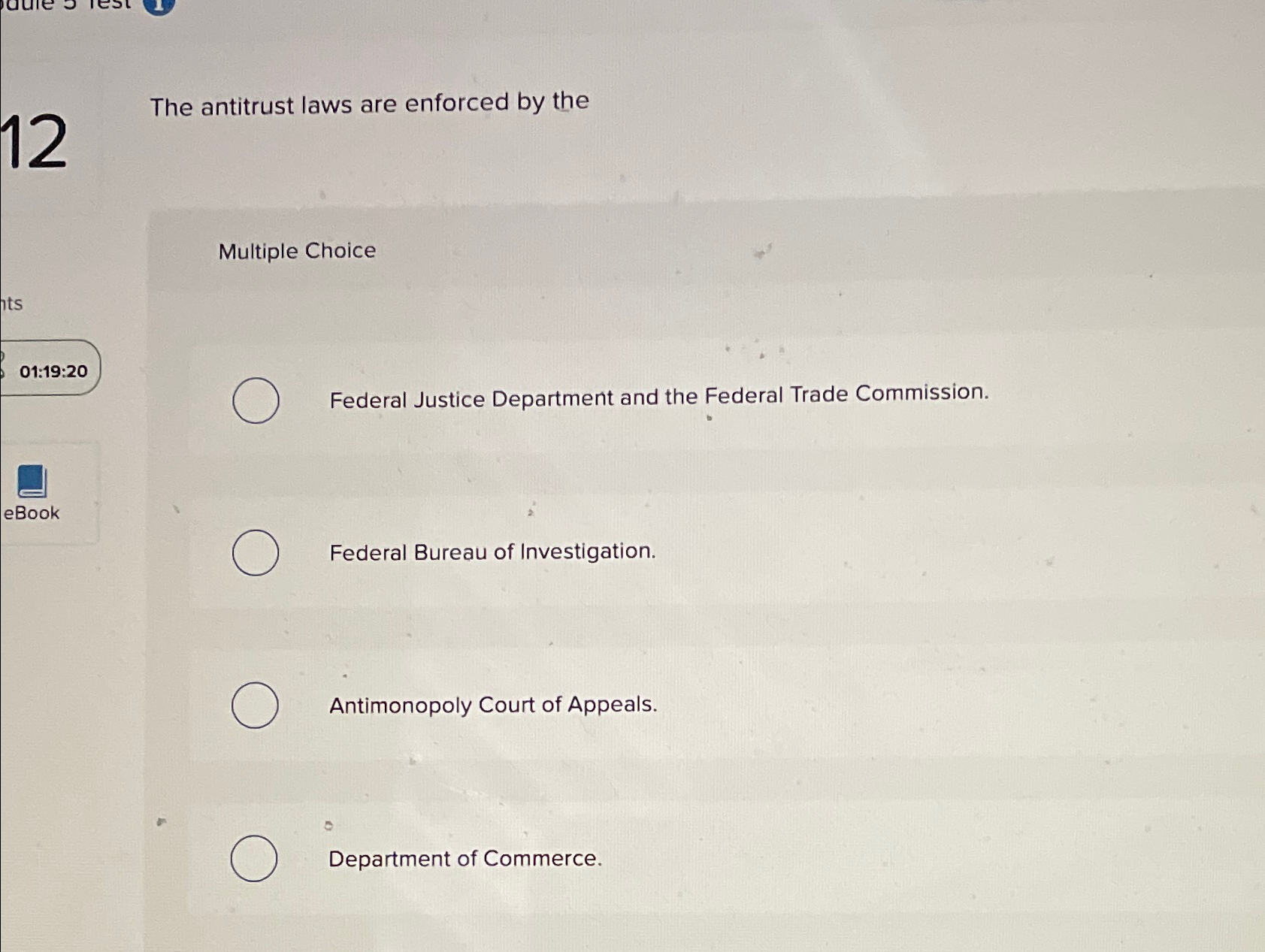 Solved The antitrust laws are enforced by theMultiple | Chegg.com