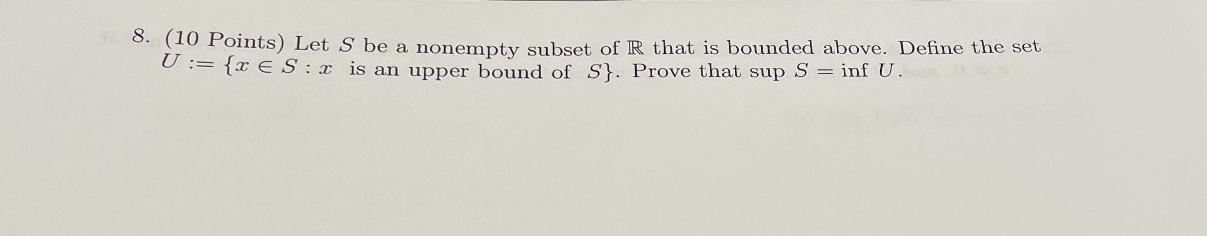 Solved (10 ﻿Points) ﻿Let S ﻿be a nonempty subset of R ﻿that | Chegg.com