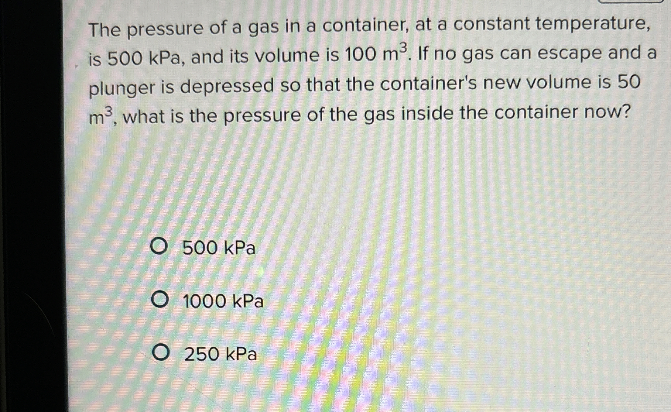 Solved The pressure of a gas in a container, at a constant | Chegg.com