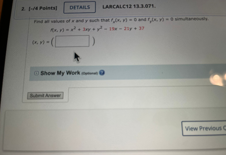 Solved Find all values of x and y such that fx(x,y)=0 and | Chegg.com