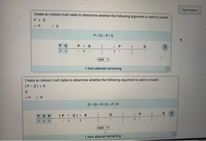 Solved Create an indirect truth table to determine whether | Chegg.com