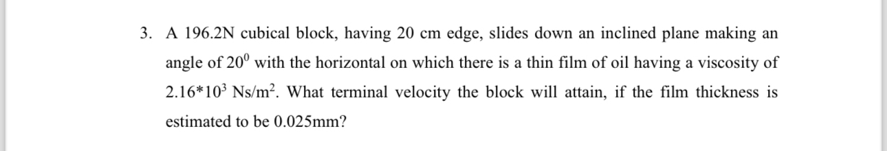 Solved A 196.2N ﻿cubical block, having 20cm ﻿edge, slides | Chegg.com