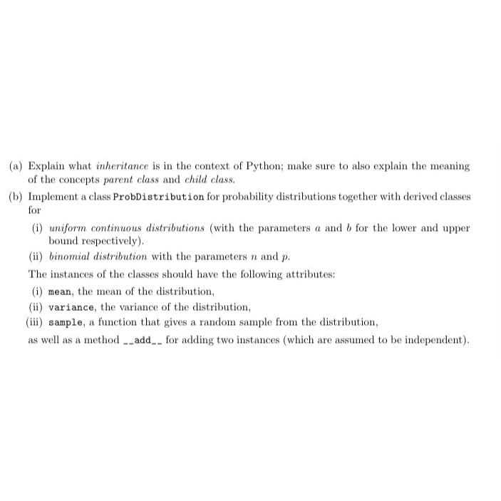 Solved (a) ﻿Explain what inheritance is in the context of | Chegg.com