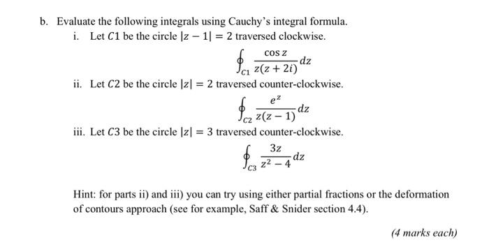 b. Evaluate the following integrals using Cauchy's | Chegg.com