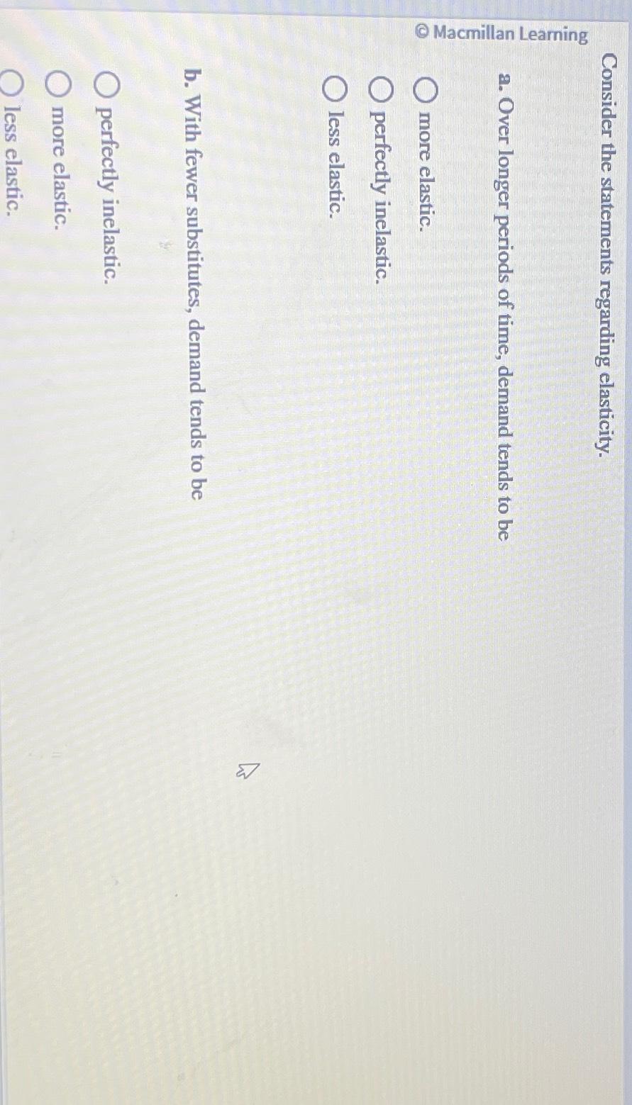 Solved Consider the statements regarding elasticity.a. ﻿Over | Chegg.com