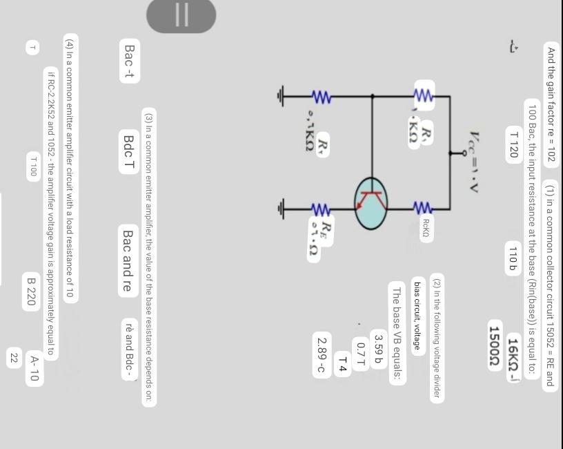 Solved And the gain factor re=102(1) ﻿in a common collector | Chegg.com