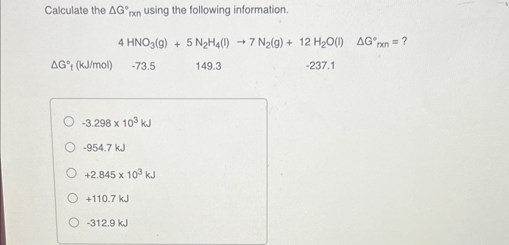Solved Calculate the \\\\Delta G\\\\deg _(rxn) using the | Chegg.com