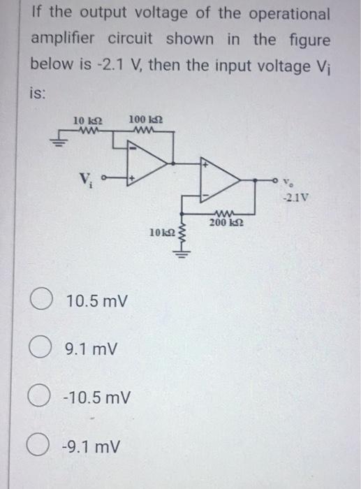 Solved If the output voltage of the operational amplifier | Chegg.com