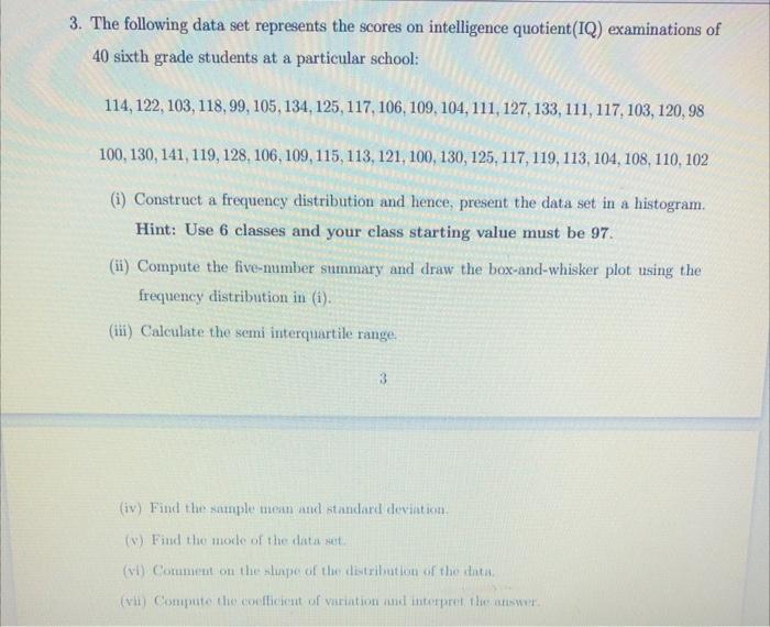 Solved 3. The following data set represents the scores on | Chegg.com